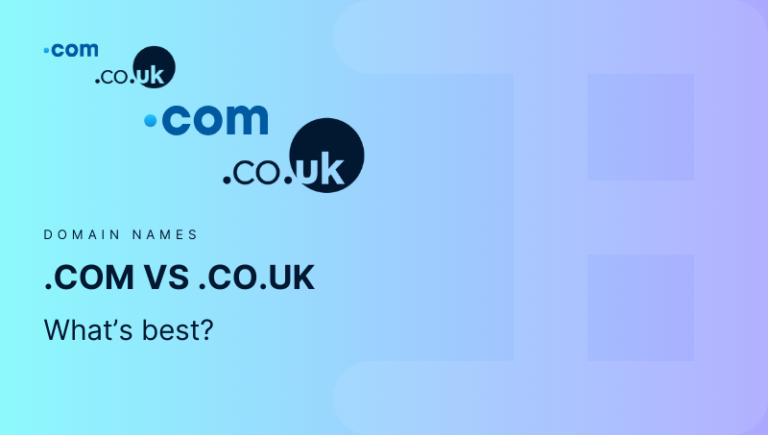 .com Or .co.uk? Which Domain Name Is Best For Your Business? | The B.A ...